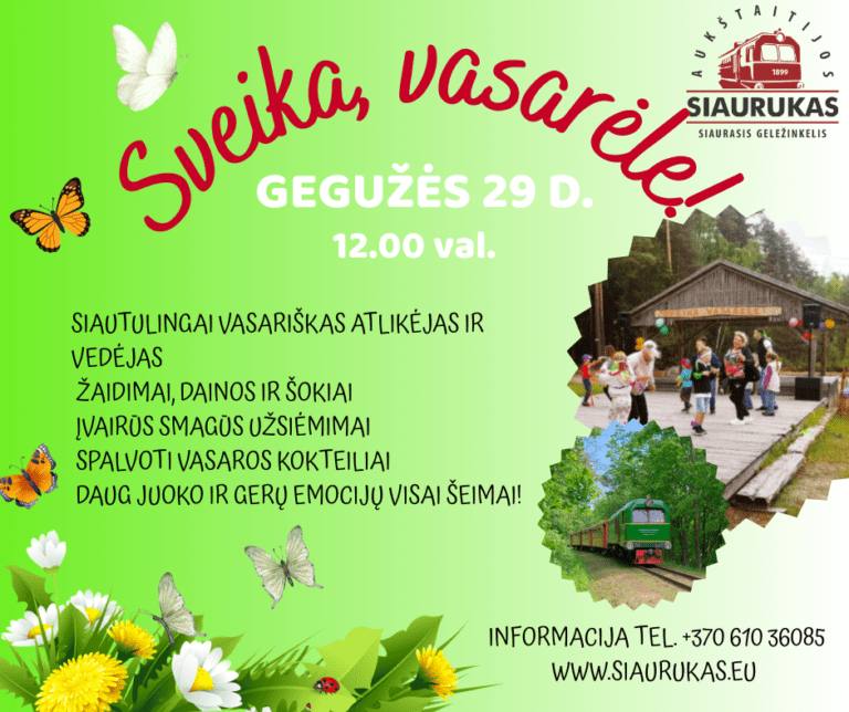 Sveika vasarėlė! 2026-05-29 – Všį Aukštaitijos siaurasis geležinkelis